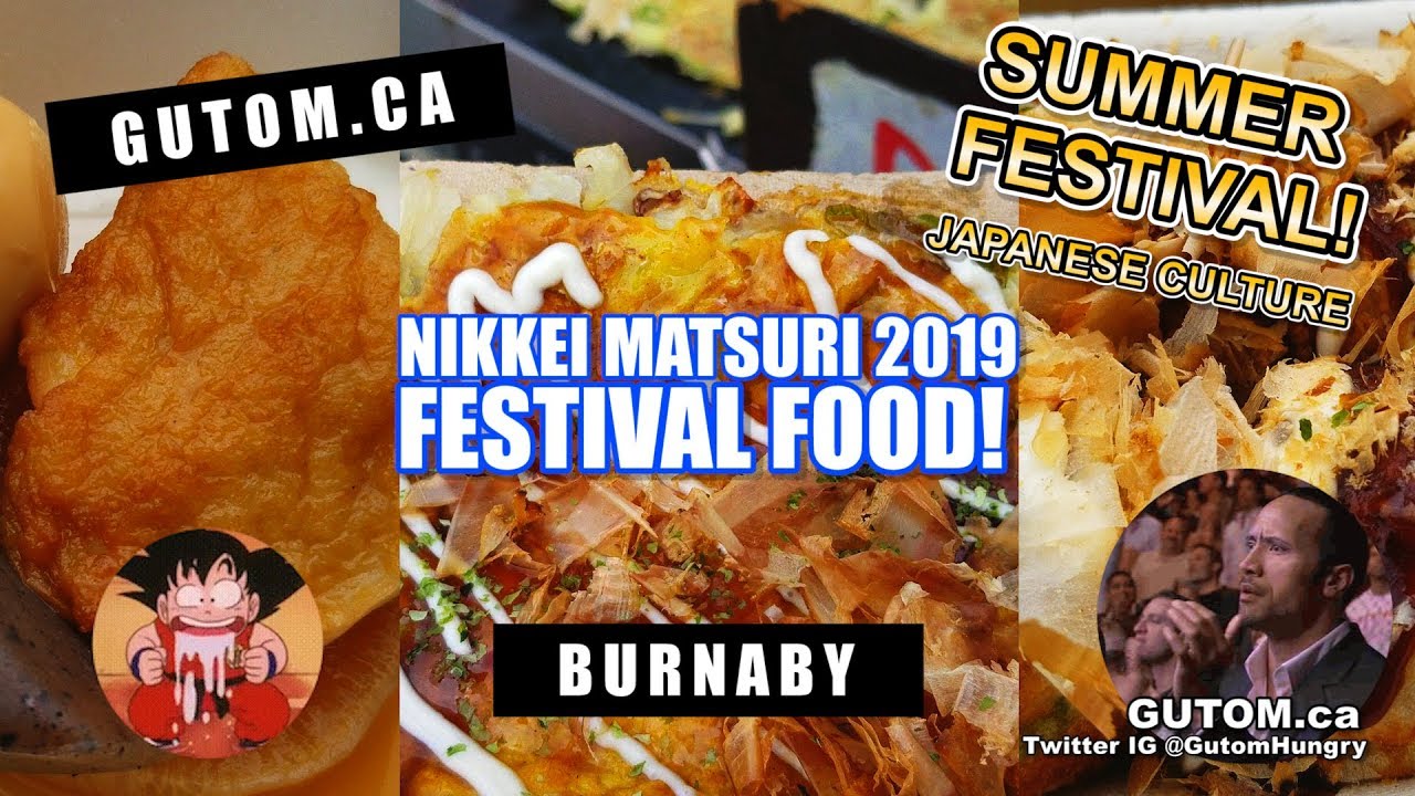 JAPANESE FOOD! NIKKEI MATSURI FESTIVAL 2019 BURNABY | Vancouver Food Guide Reviews - Gutom.ca