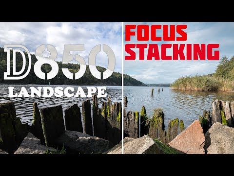Nikon D850 Focus Stacking with Autofocus Stacking Tested for Landscape ...