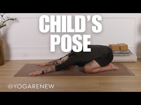 Child's Pose | Yoga Poses | YogaRenew How To Yoga Pose Video