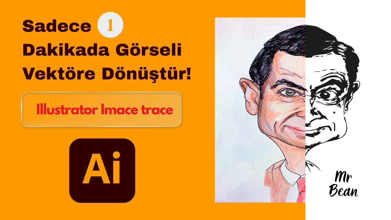 Her Şeyi Vektöre Dönüştür! | Illustrator Image Trace ile Fotoğraf, Çizim ve Logo Dönüşümü
