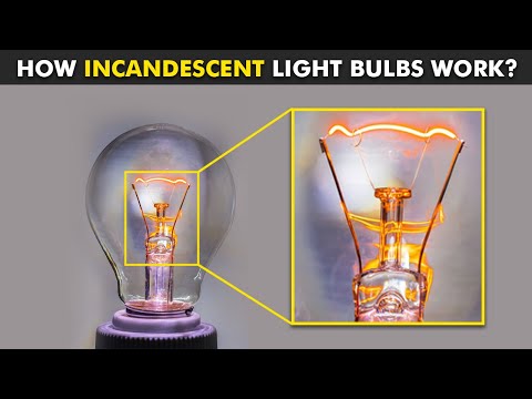 How Incandescent Light Bulb Works?