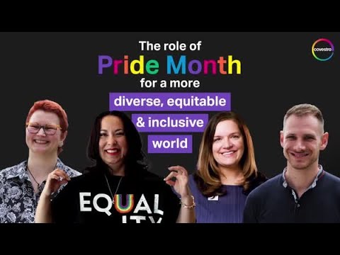 The role of Pride Month for a more Diverse, Equitable and Inclusive World | Covestro