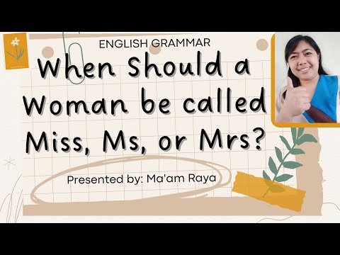 WHEN TO USE MISS, MS, OR MRS | ENGLISH GRAMMAR