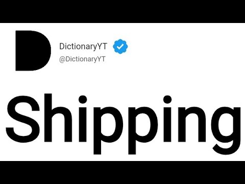 Shipping Meaning in English