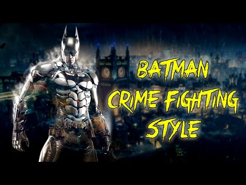 Steam Community :: Video :: Batman's Crime Fighting Style (complete ...