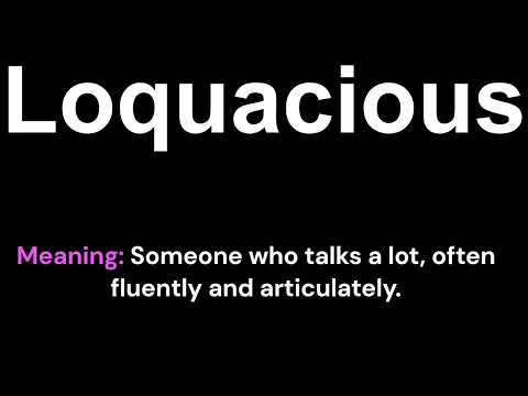 How to Pronounce "Loquacious"