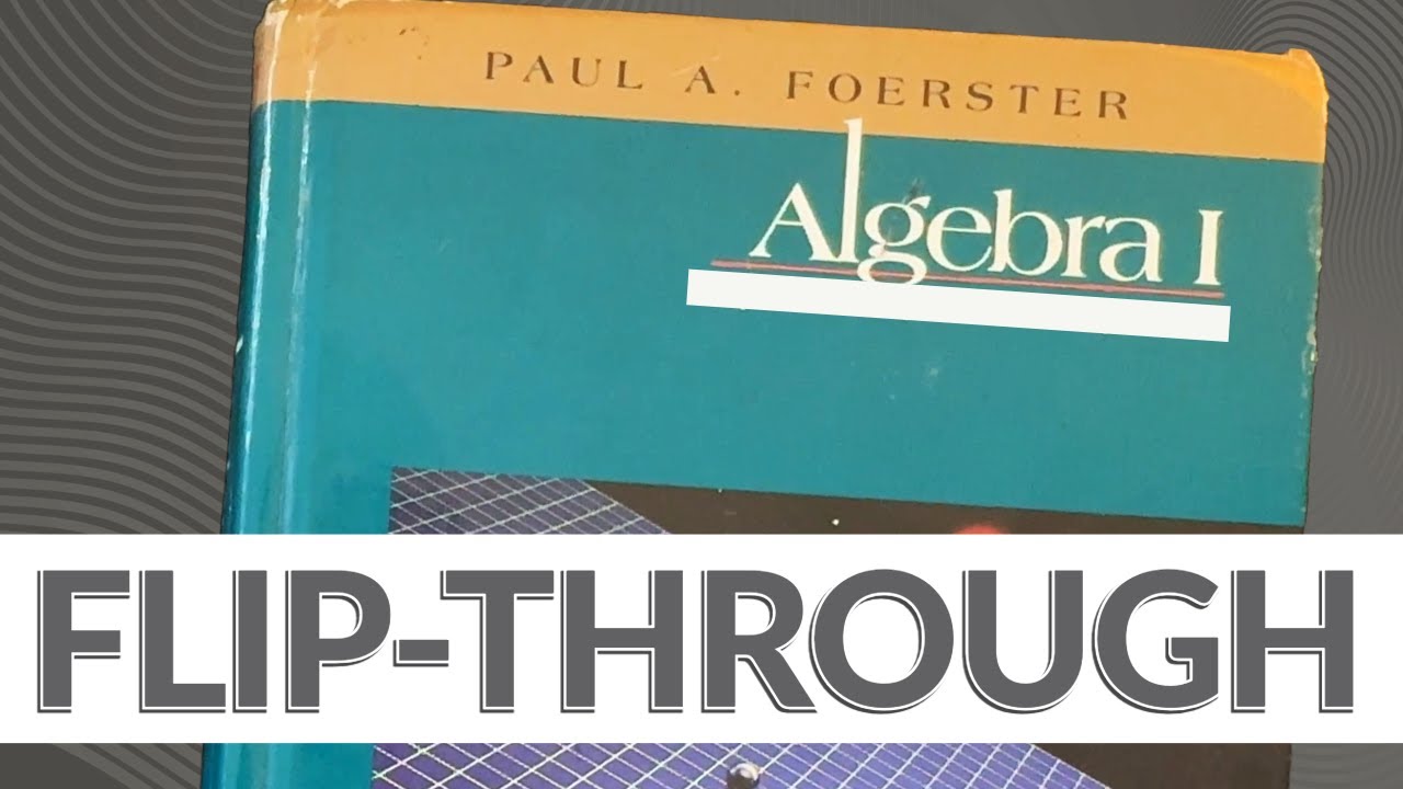 Foerster Algebra Math Curriculum FLIP-THROUGH