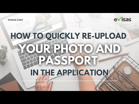 How to Quickly Re-upload Your Photo and Passport in the Application