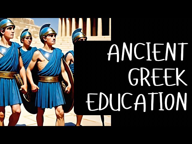 Exploring Ancient Greek Education: A Deep Dive into Knowledge and ...