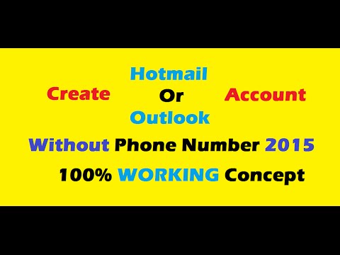 Create Hotmail Account 2015 Without Phone Number