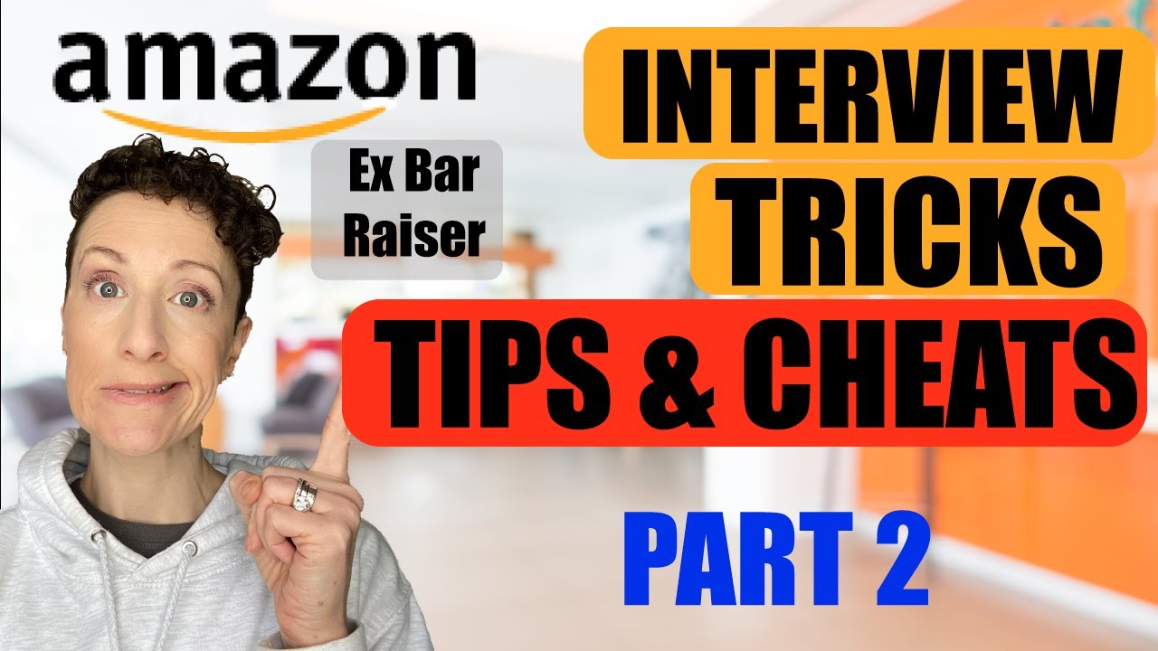 Amazon Interview Tricks, Tips And Cheats-Part 2