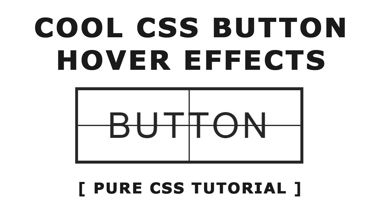 Cool Css Button Hover - Pure Css Tutorial - Css Hover Effects