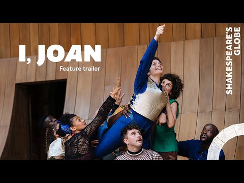 Feature trailer | I, Joan (2022) | Summer 2022 | Shakespeare's Globe