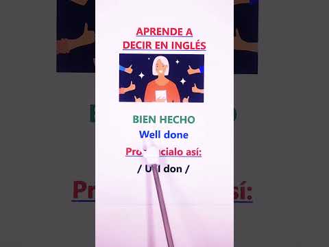 ¿Cómo decir “Bien hecho” en inglés? Aprende la pronunciación y traducción en este video.#GoodJob✌️