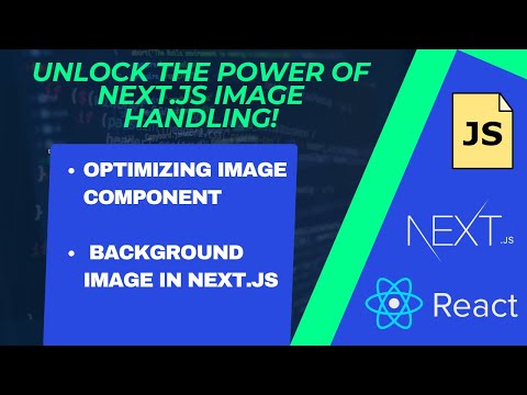 Understanding Images in Next.Js | img vs. Image Component | Background Images Guide