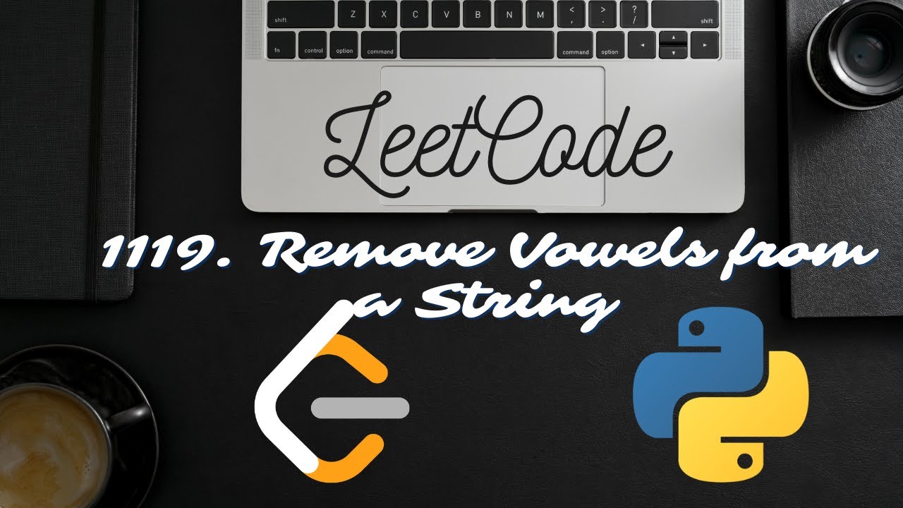 1119. Remove Vowels from a String - Python