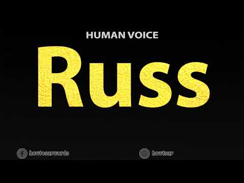 How To Pronounce Russ