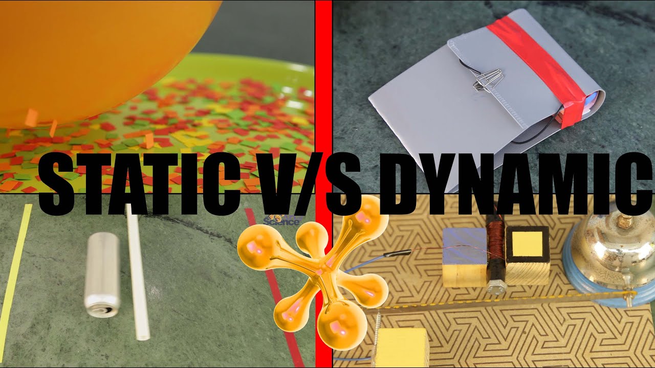 Static v/s Dynamic Electricity | dArtofScience