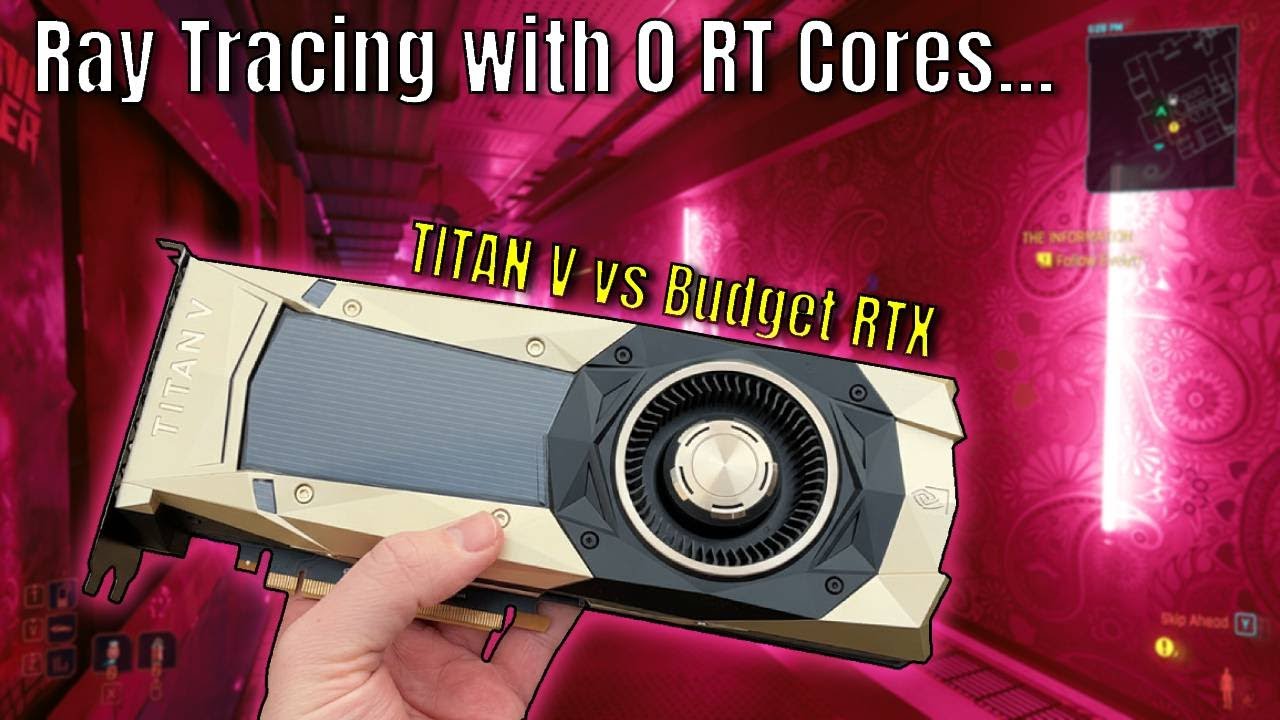 Ray Tracing with The TITAN V and 0 RT Cores - Can It Beat An Entry Level RTX Card?