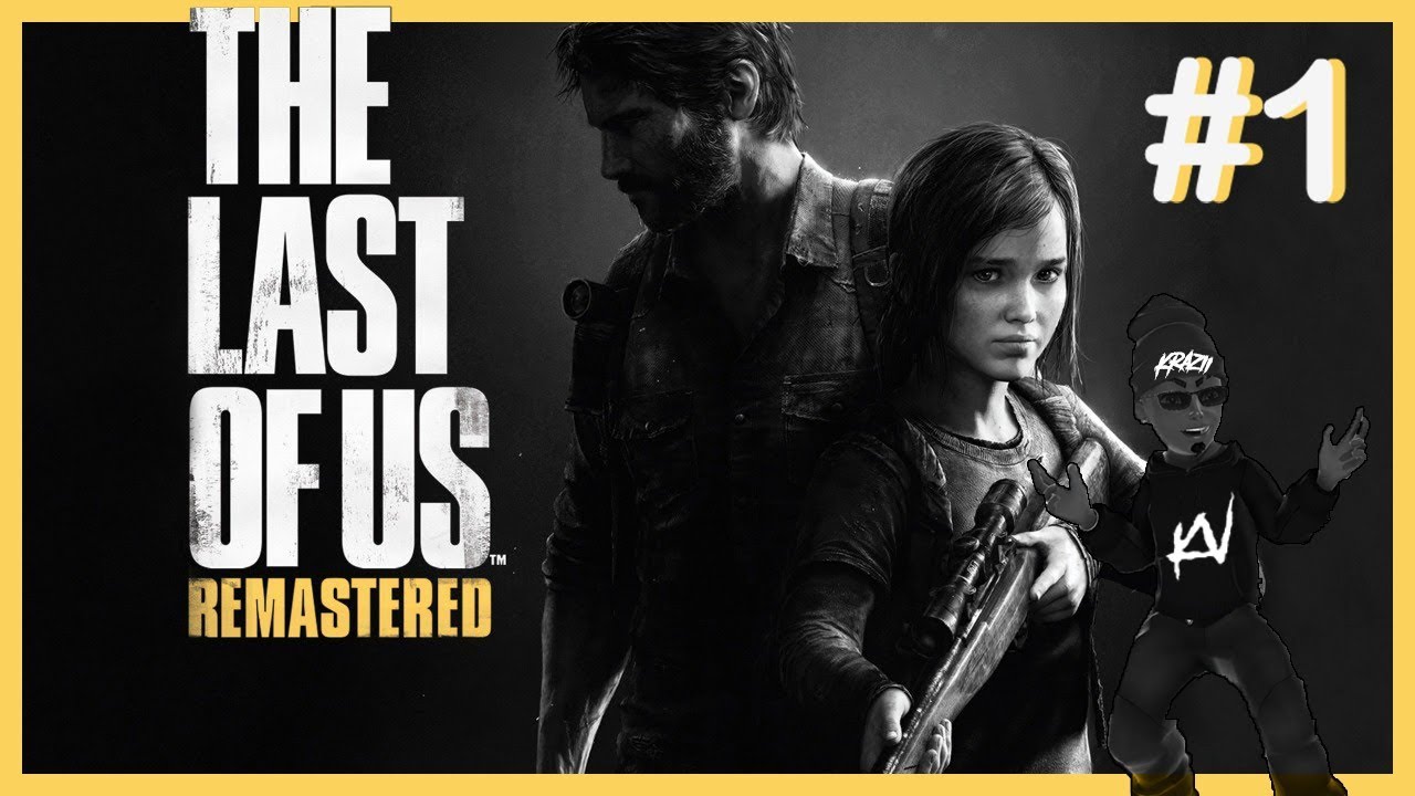 EVERY PARENTS WORST NIGHTMARE!!! | The Last of Us: Remastered (Episode 1)