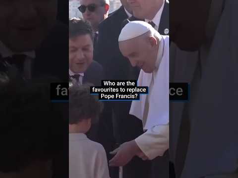 Who are the favourites to replace Pope Francis?