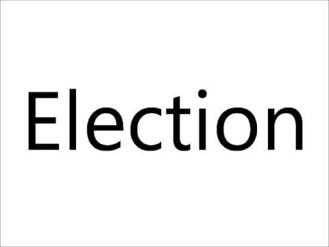 How to Pronounce Election