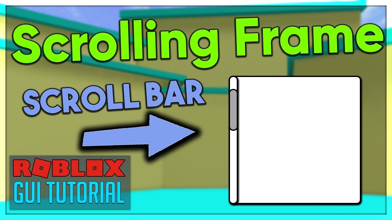 Roblox GUI Scripting Tutorial #7 - Scrolling Frames (Beginner to Pro 2020)