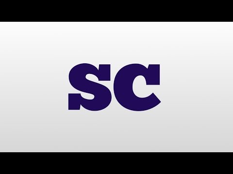 sc meaning and pronunciation