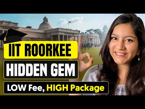 IIT Roorkee's MBA - WORTH Joining? Fee, Placement, CAT Cut Off Revealed