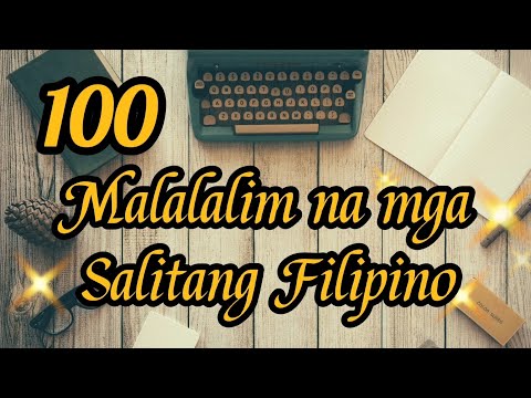 100 Malalalim na Salitang Filipino (with English Translation)