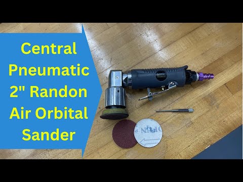 Central Pneumatic 2 Inch Air Random Orbital Sander Review and Use