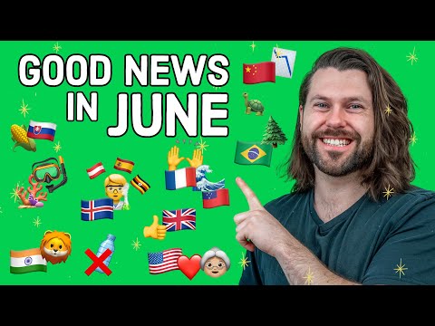 Good News in June (you might have missed)