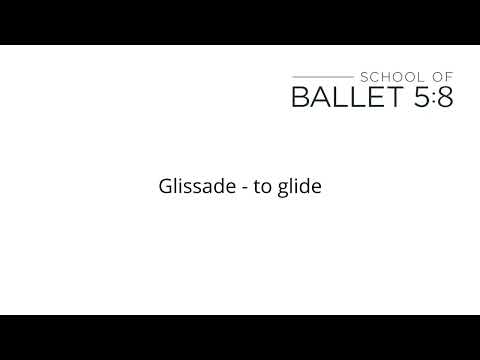 How to Pronounce Ballet Terms | Glissade