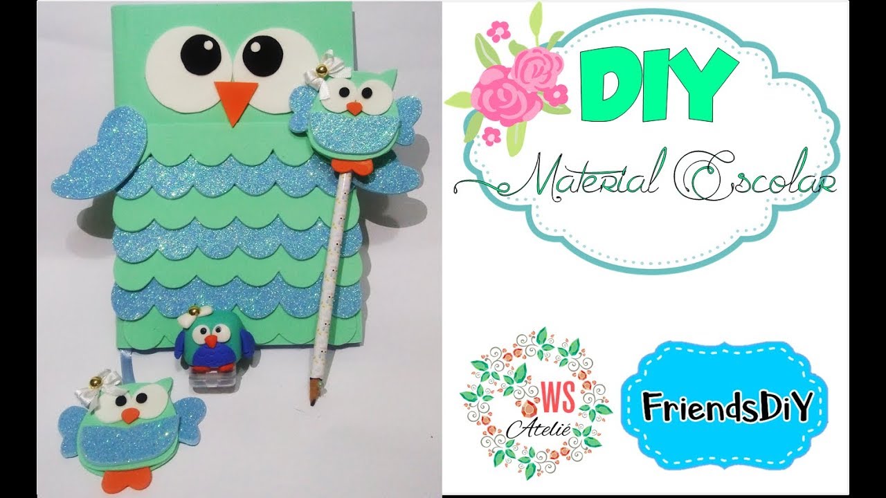 DIY MATERIAL ESCOLAR CORUJINHA #ParceriaFriendsDIY
