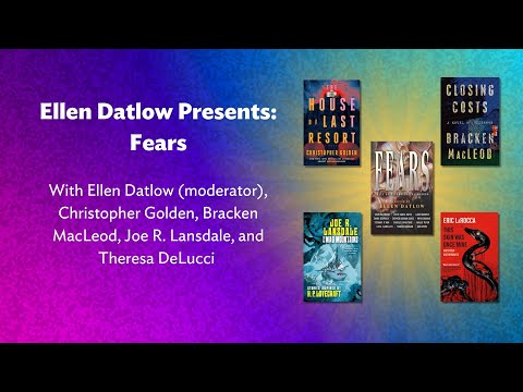StoryFest 2024: Ellen Datlow Presents: Fears