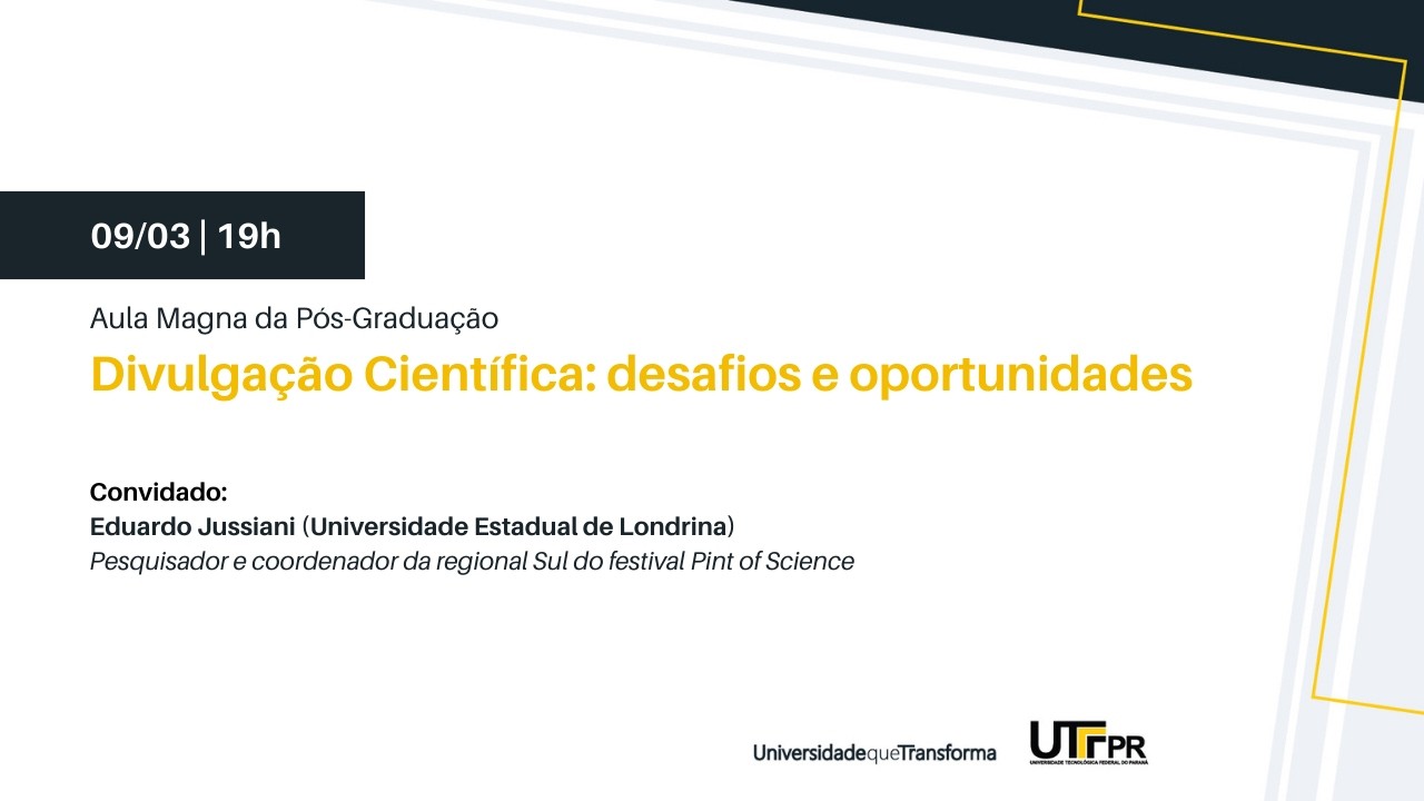 Aula Magna da Pós | Divulgação Científica: desafios e oportunidades