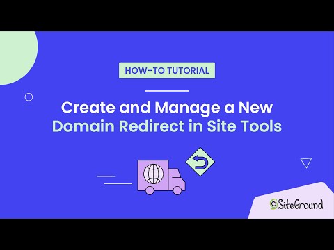 How to Create and Manage a New Domain Redirect in Site Tools