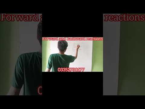 DIFFERENCE BETWEEN FORWARD AND BACKWARD REACTIONS || LALWANI ACADEMY || RAAJ LALWANI #chemistry