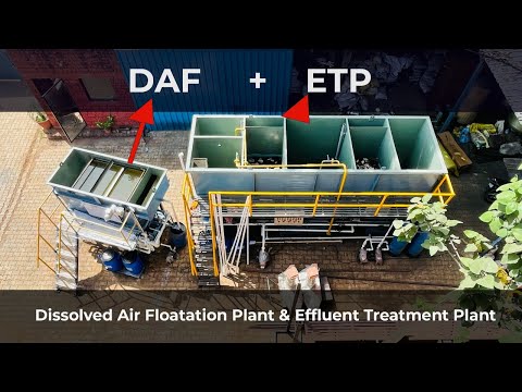 DAF + ETP | Dissolved Air Floatation System & Effluent Treatment Plant | Wastewater Treatment Plant