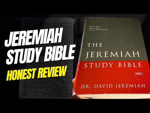 Is the Jeremiah Study Bible a Must-Have for Every Believer? (Review)