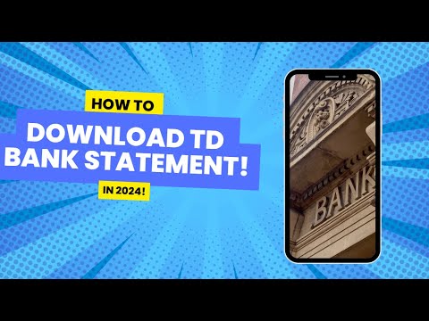 How to Download Your TD Bank Statement | Quick & Easy Guide
