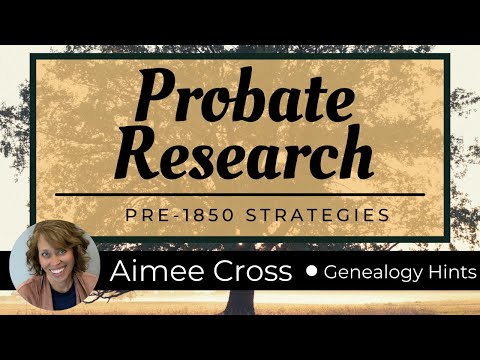 How to Find Wills and Probate Records for Free and What They Can Tell Us
