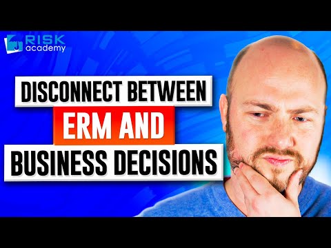 106. Disconnect between ERM and business decisions - Alex Sidorenko