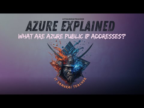 What are Azure Public IP addresses?