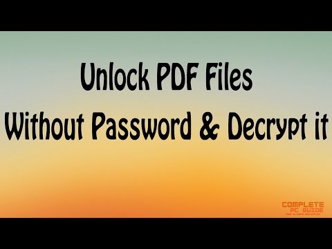 How To Unlock PDF File Without Password And Decrypt It?