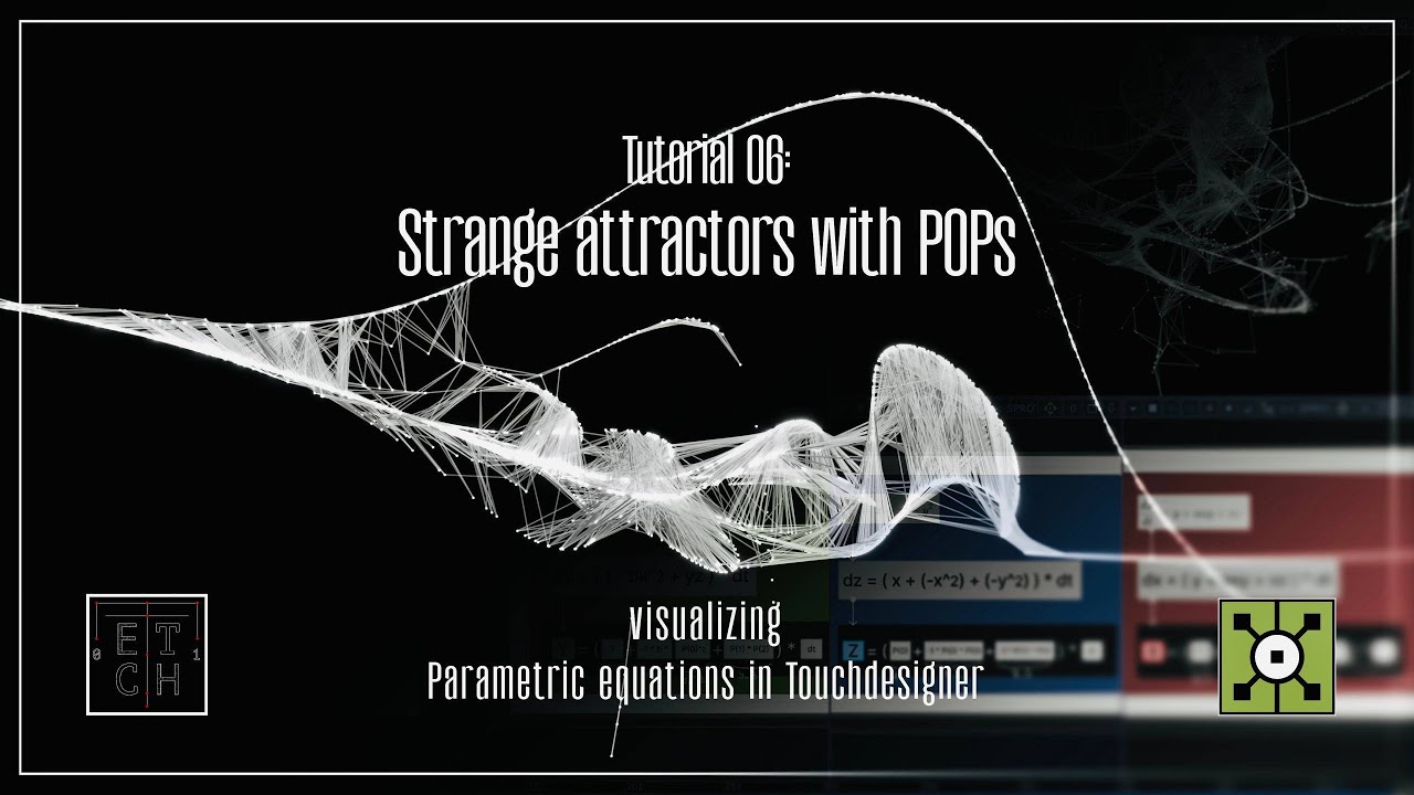 TouchDesigner Tutorial 06 - Strange attractors (POPs)