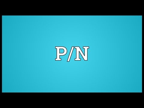 P/N Meaning