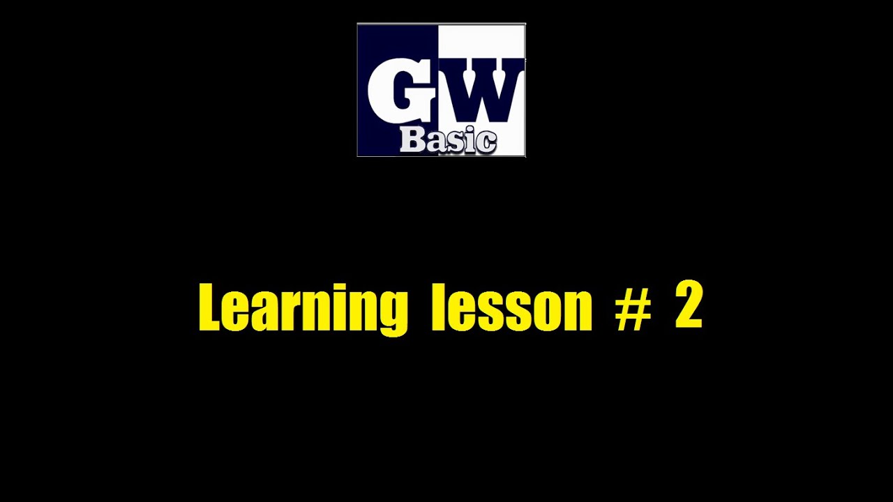GW-BASIC learning lesson # 2