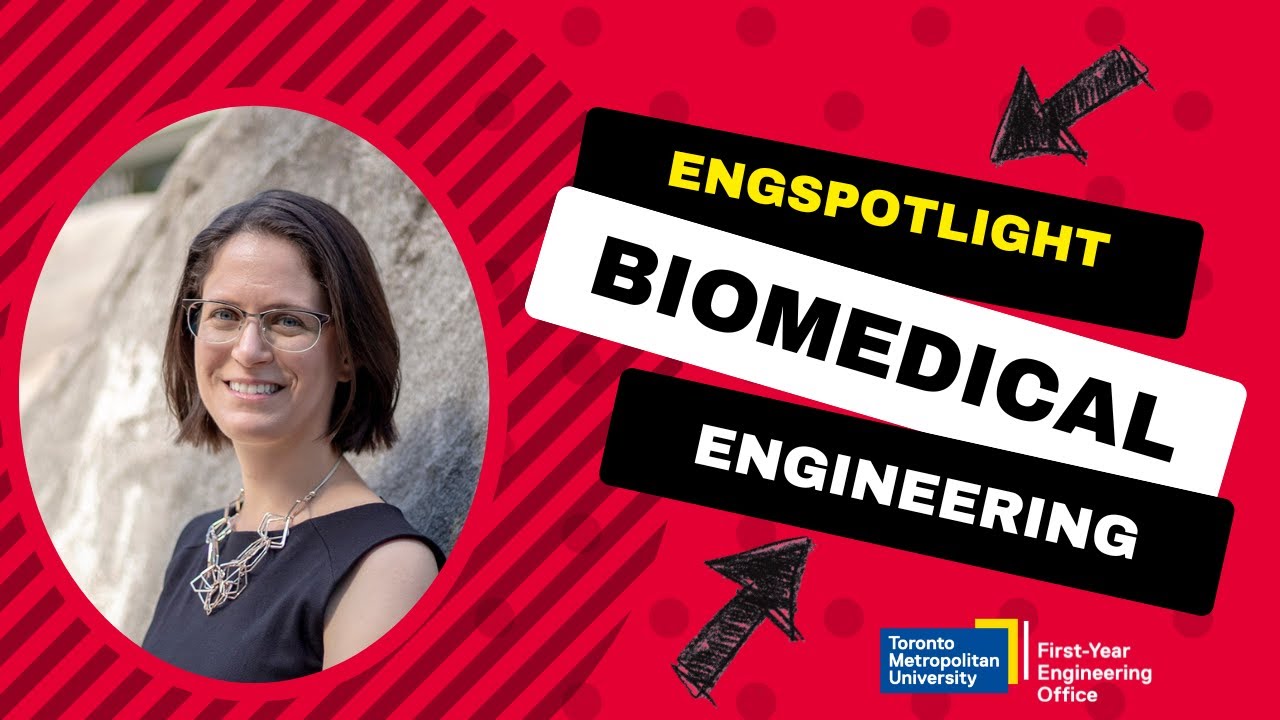 EngSpotlight: Biomedical Engineering