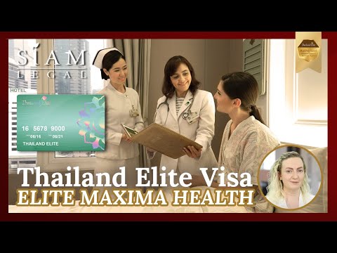 Thailand Elite Visa: Elite Maxima Health membership